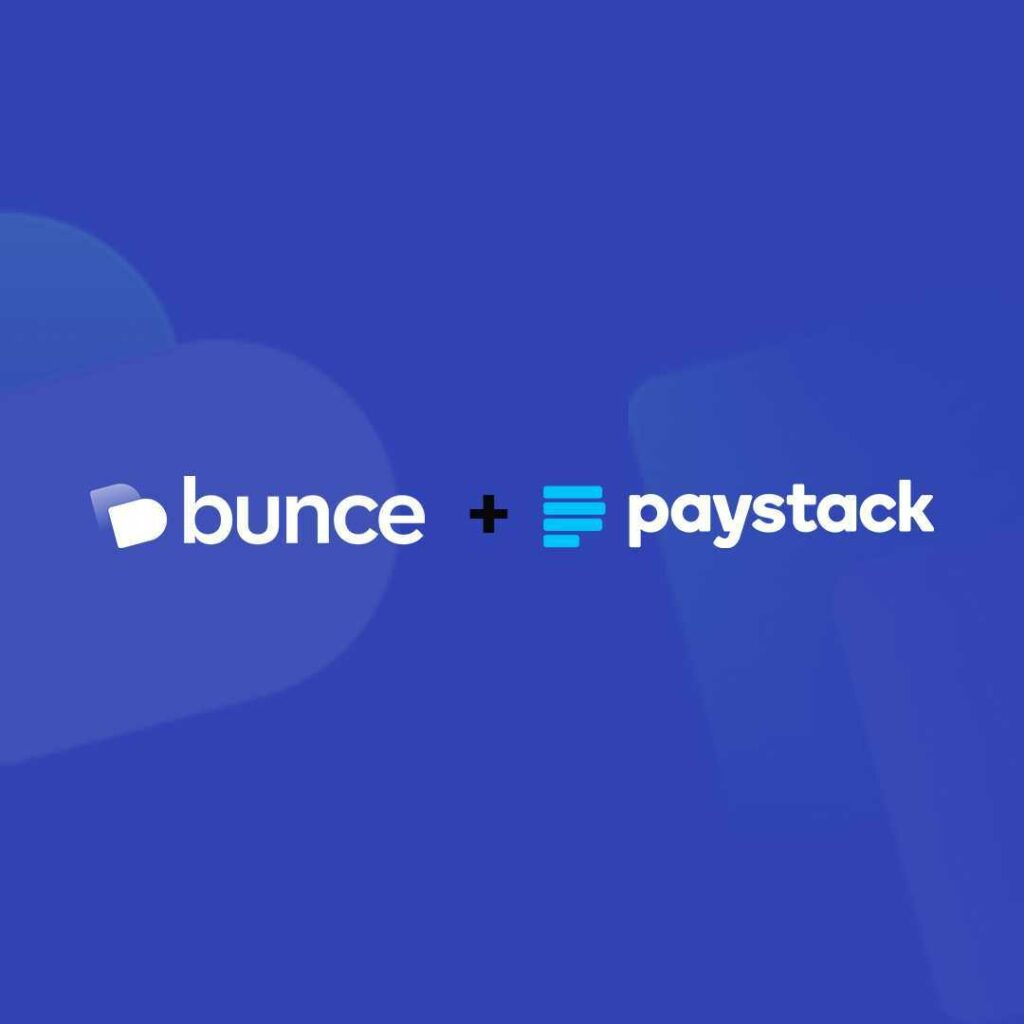 Introducing our Bunce and Paystack Integration - Bunce Blog