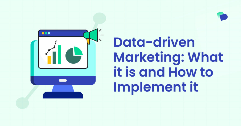 Data-driven Marketing: What it is and How to Implement it - Bunce Blog
